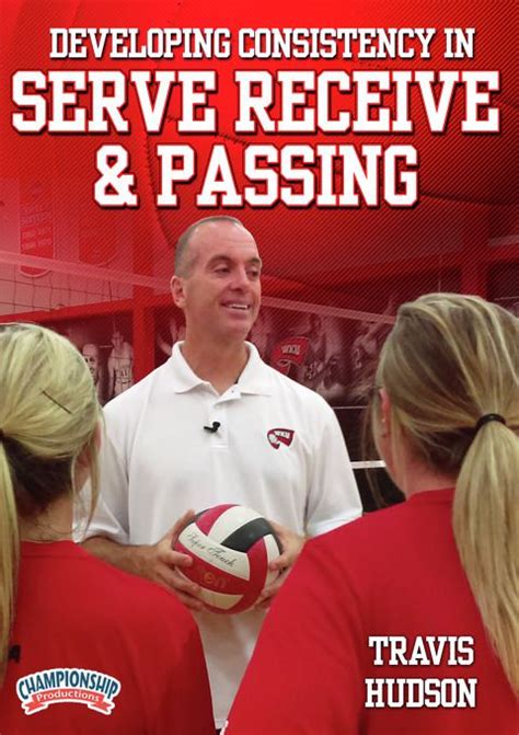 Developing Consistency In Serve Receive And Passing Volleyball Championship Productions Inc