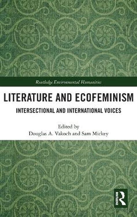 Literature And Ecofeminism 9780815381723 Boeken Bol