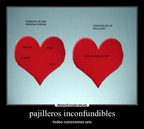 Imágenes Y Carteles De Pajilleros Pag 3 Desmotivaciones