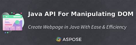API Java Pour Manipuler Le DOM Avec Aspose HTML