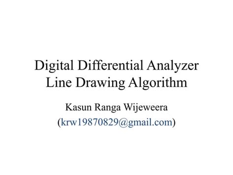 Digital Differential Analyzer Line Drawing Algorithm Ppt