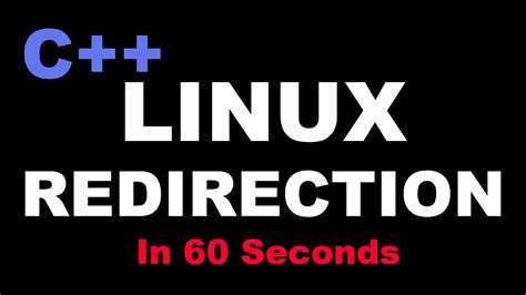 Linux Redirection In 60 Seconds Youtube