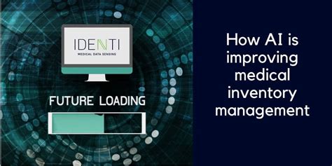 How Ai Is Improving Medical Inventory Management Identi Medical