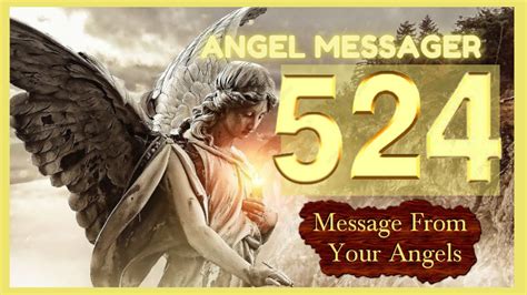 💥angel Number 524 Meaning🌈connect With Your Angels And Guides Youtube