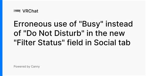 Erroneous Use Of Busy Instead Of Do Not Disturb In The New Filter