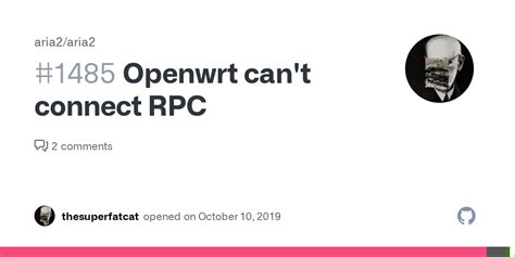 Openwrt Cant Connect Rpc · Issue 1485 · Aria2aria2 · Github