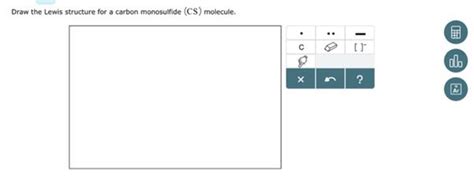 Draw The Lewis Structure For A Carbon Monosulfide Cs Ask 8