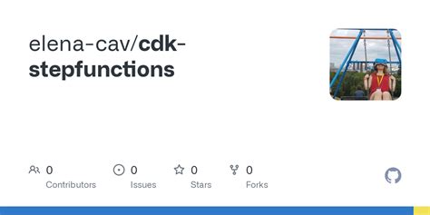 Github Elena Cavcdk Stepfunctions