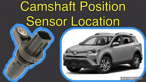 Camshaft Position Sensor Location On A 2018 Toyota Rav4 Youtube