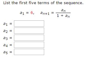 Solved List The First Five Terms Of The Sequence A Chegg