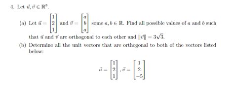 Solved 4 Let U V∈r3 A Let U ⎣⎡121⎦⎤ And V ⎣⎡aba⎦⎤ Some