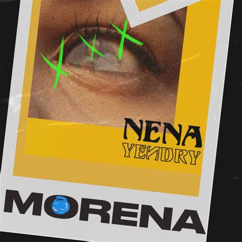Yendry Nena Morena Remix By Dj Morena Free Download On Hypeddit