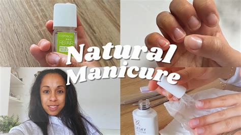How To At Home Manicure Grow Long Healthy Natural Nails Step By Step