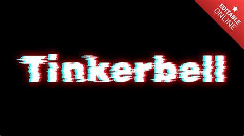 Tinkerbell Glitch On Text Effect Generator