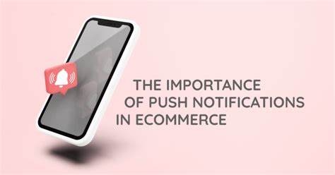 Boost Your Ecommerce Performance With Push Notifications