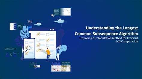 Understanding The Longest Common Subsequence Algorithm By Al Shahriar Hoque23 On Prezi