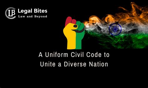 A Uniform Civil Code To Unite A Diverse Nation