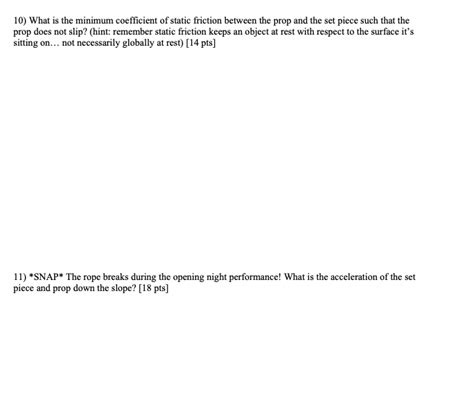 Solved 10 What Is The Minimum Coefficient Of Static Chegg Com