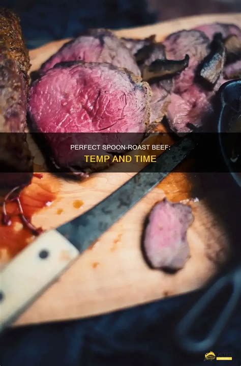 Perfect Spoon Roast Beef Temp And Time Shungrill