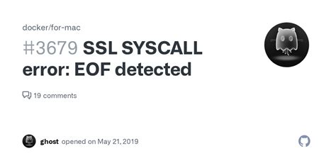 Ssl Syscall Error Eof Detected · Issue 3679 · Dockerfor Mac · Github