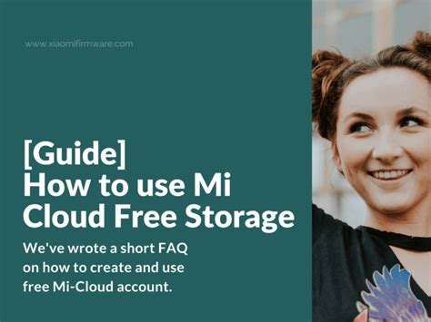 Guide How To Use Mi Cloud Free Storage Xiaomi Firmware