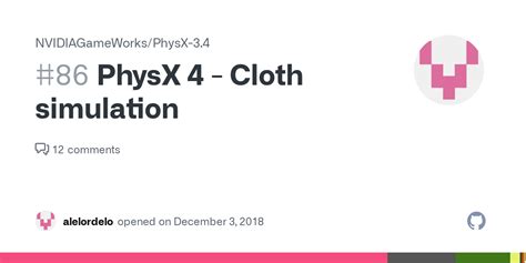 Physx Cloth Simulation Issue Nvidiagameworks Physx Github