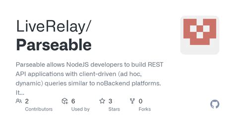 Github Liverelayparseable Parseable Allows Nodejs Developers To