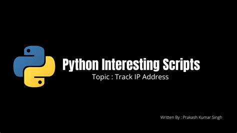 Track Anyones Ip Address Using Python By Prkskrs Catalysts