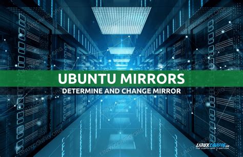 Ubuntu Mirrors Linux Tutorials Learn Linux Configuration