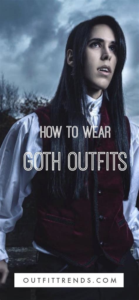 Goth Outfits For Guys 20 Ideas How To Get Goth Look For Men