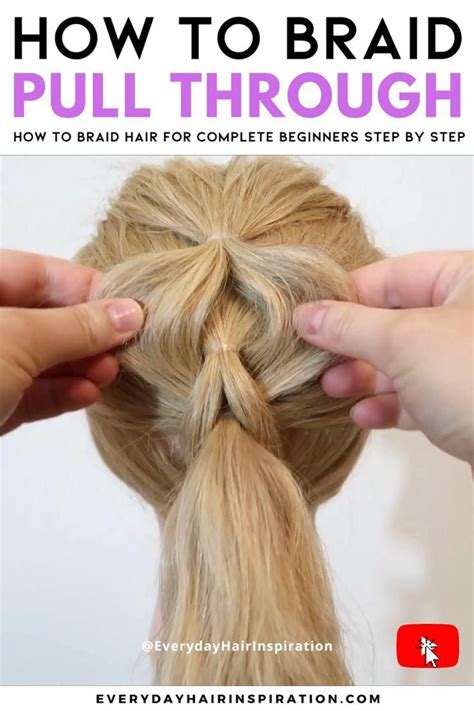 How To Pull Through Braid Step By Step Artofit
