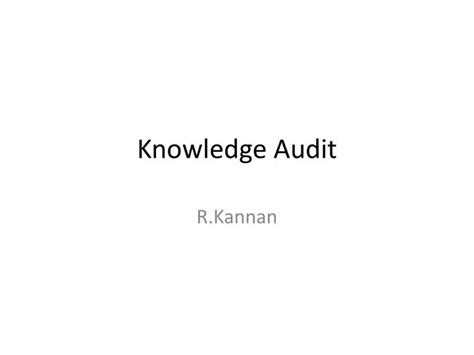 Ppt Knowledge Audit Powerpoint Presentation Free Download Id 4536966