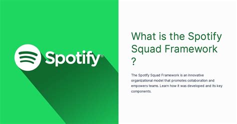 What Is The Spotify Squad Framework And Why It Was Developed