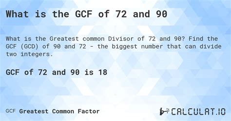 What Is The Gcf Of 72 And 90 Calculatio