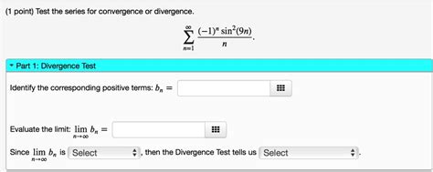 SOLVED Point Test The Series For Convergence Or Divergence Y Sin N N Part