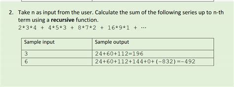 Solved Take N As Input From The User Calculate The Sum Chegg