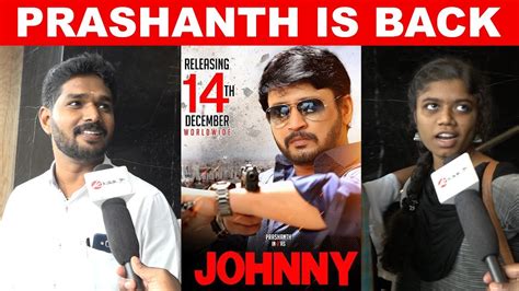 Johnny Movie Public Review Prashanth Sanchita Shetty Kollywood