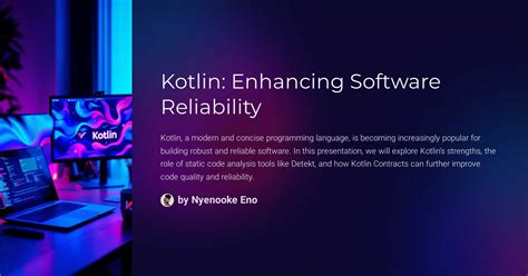 Kotlin Enhancing Software Reliability