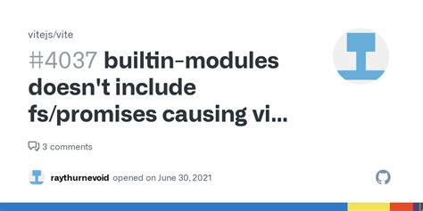 Builtin Modules Doesnt Include Fspromises Causing Vite Failing To