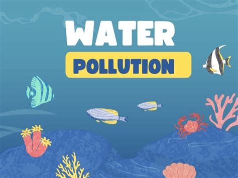 Water Pollution Teaching Resources Theme 3 Pollution From Our