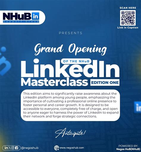 Grand Opening Nhub Linkedin Masterclass Edition One Looking To Build