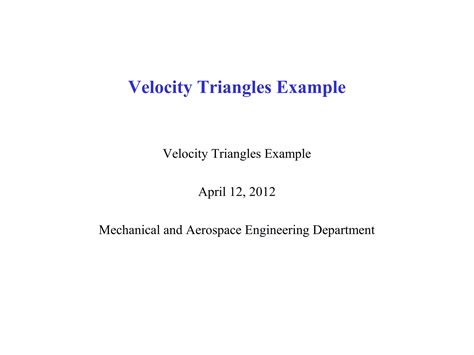 Velocity Triangles In Turbomachinery Ppt