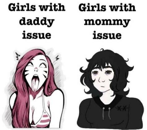 I Prefer Women With Daddy Issues Rshitposting