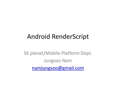 Android Renderscript Pptx Web Development Internet