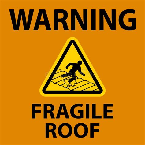 Warning Fragile Roof Sign On White Background Stock Vector Illustration Of Background Figure