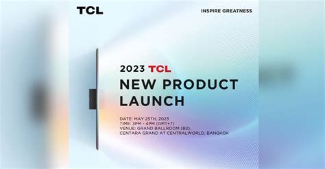 Tcl จัดงานเปิดตัวครั้งยิ่งใหญ่ระดับเอเชีย แปซิฟิก แสดงนวัตกรรมล่าสุดที่ออกแบบมาเพื่อขยาย