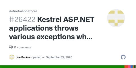 Kestrel Aspnet Applications Throws Various Exceptions When Benchmarked · Issue 26422 · Dotnet