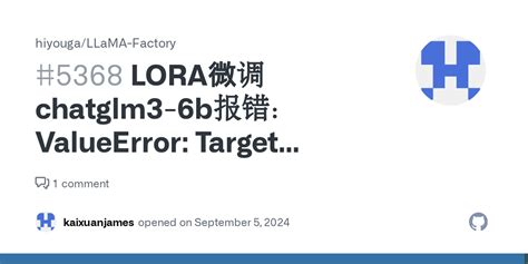 lora微调chatglm3 6b报错：valueerror target modules { v proj gate proj