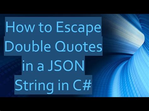 Json Example Double Quotes