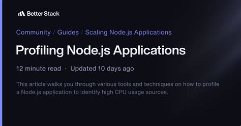Profiling Nodejs Applications Better Stack Community